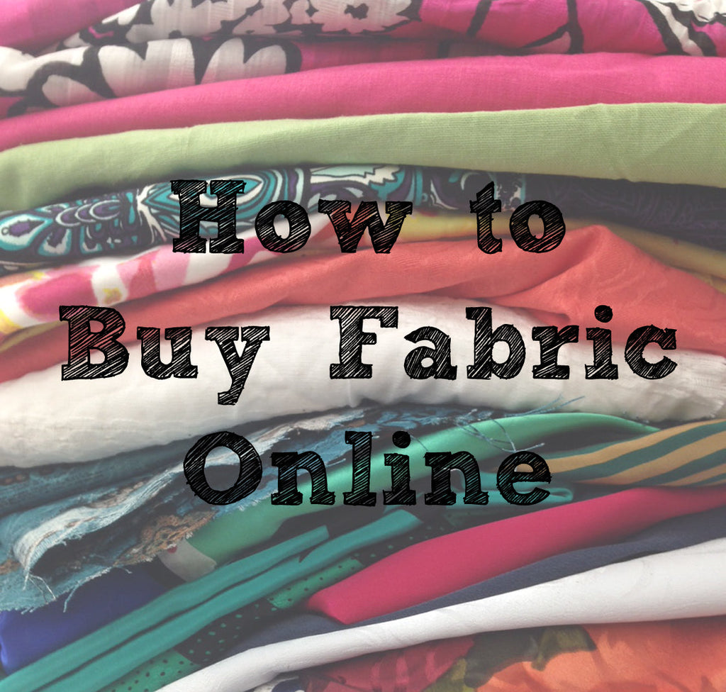 How to Buy Fabric Online – Fabric Mart